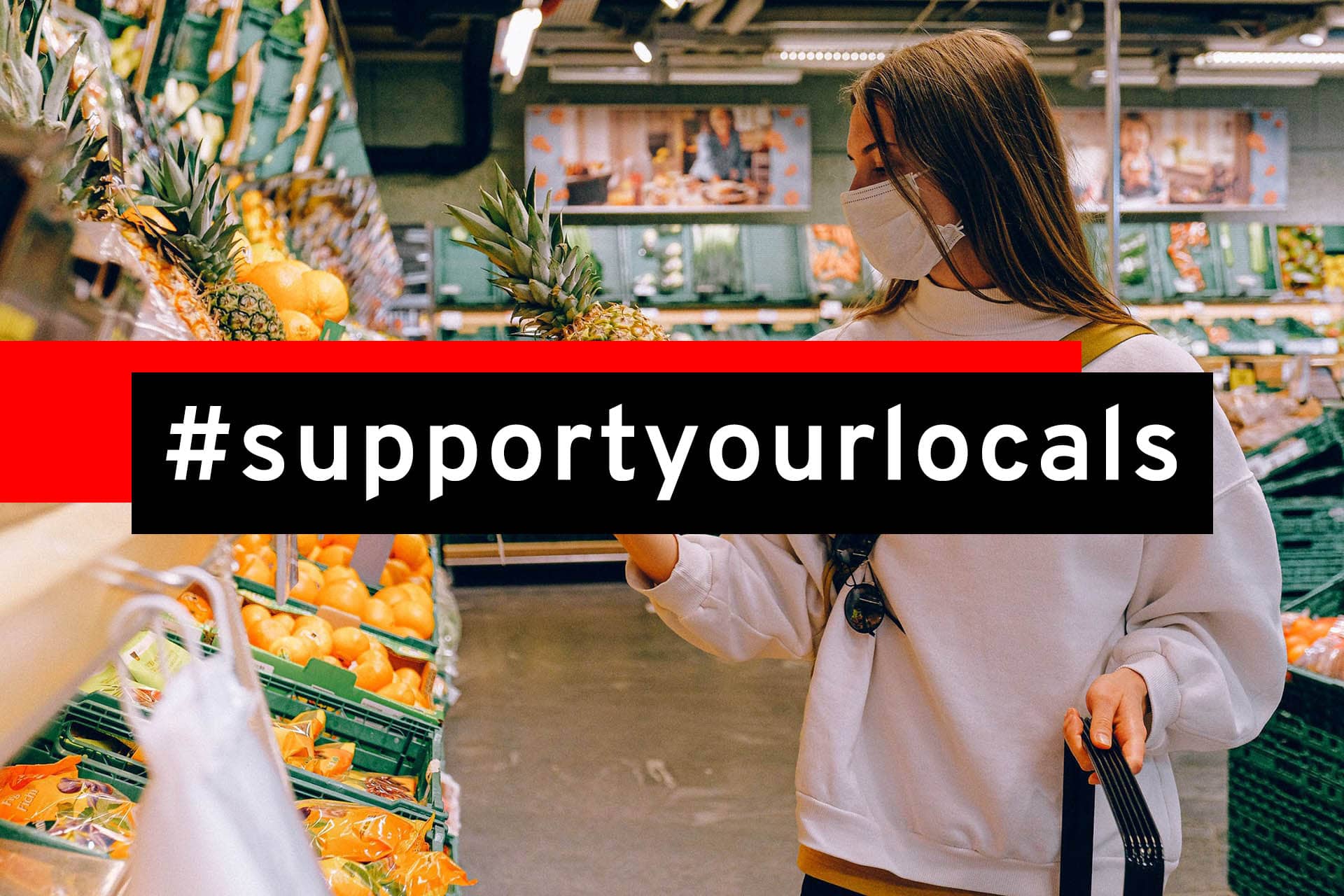 Support your locals - Unterstütze deine lokalen Geschäfte